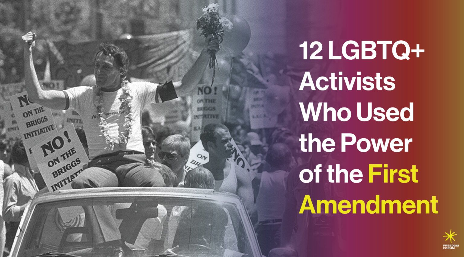 12 LGBTQ+ Activists Who Exercised Their First Amendment Rights